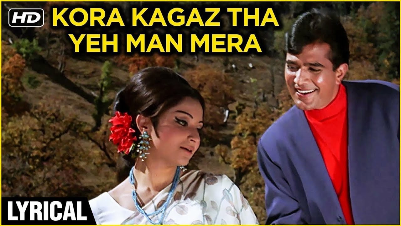 Kora Kagaz Tha Yeh Man Mera Song Lyrics