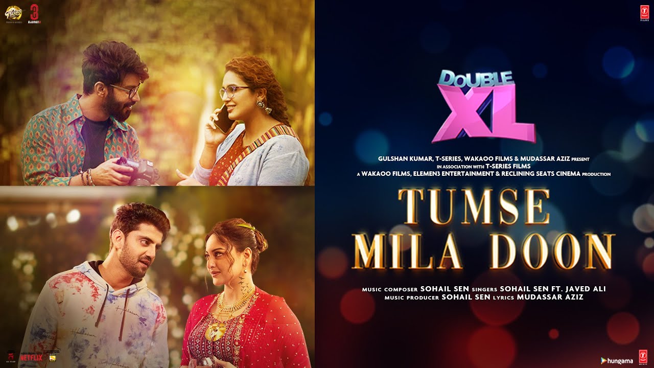 Tumse Mila Doon Song Lyrics - Double XL 2022 Film