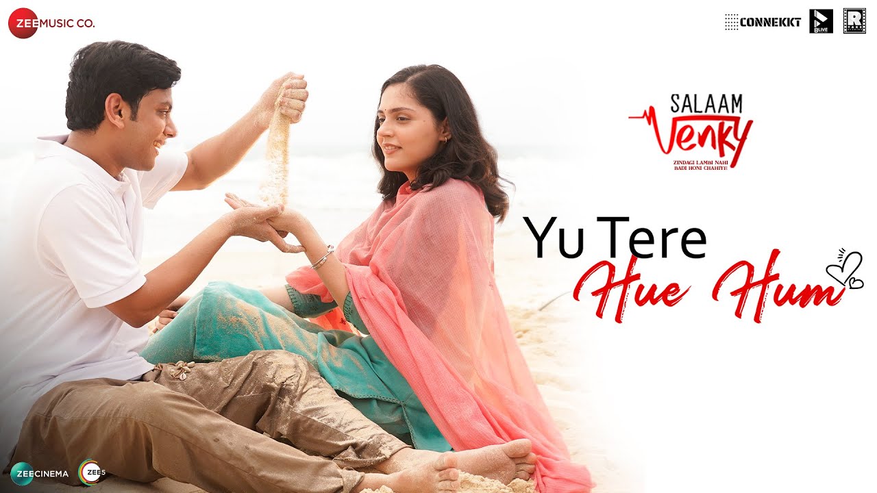 Yu Tere Hue Hum Song Lyrics - Salaam Venky 2022 Film