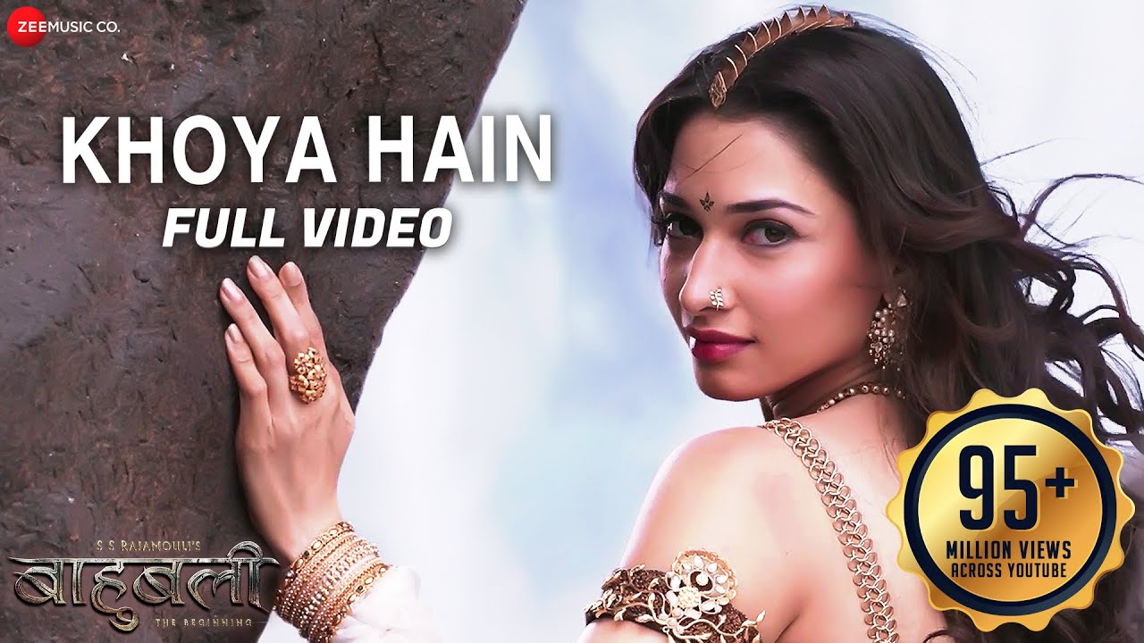 Khoya Hain Song Lyrics - Baahubali : The Beginning 2015 Film Khoya Hain Song Lyrics - Baahubali : The Beginning 2015 Film