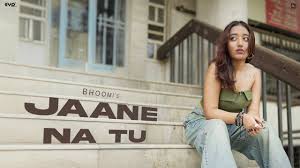 Jaane Na Tu Song Lyrics - Ur Debut Hindi Album - 2025